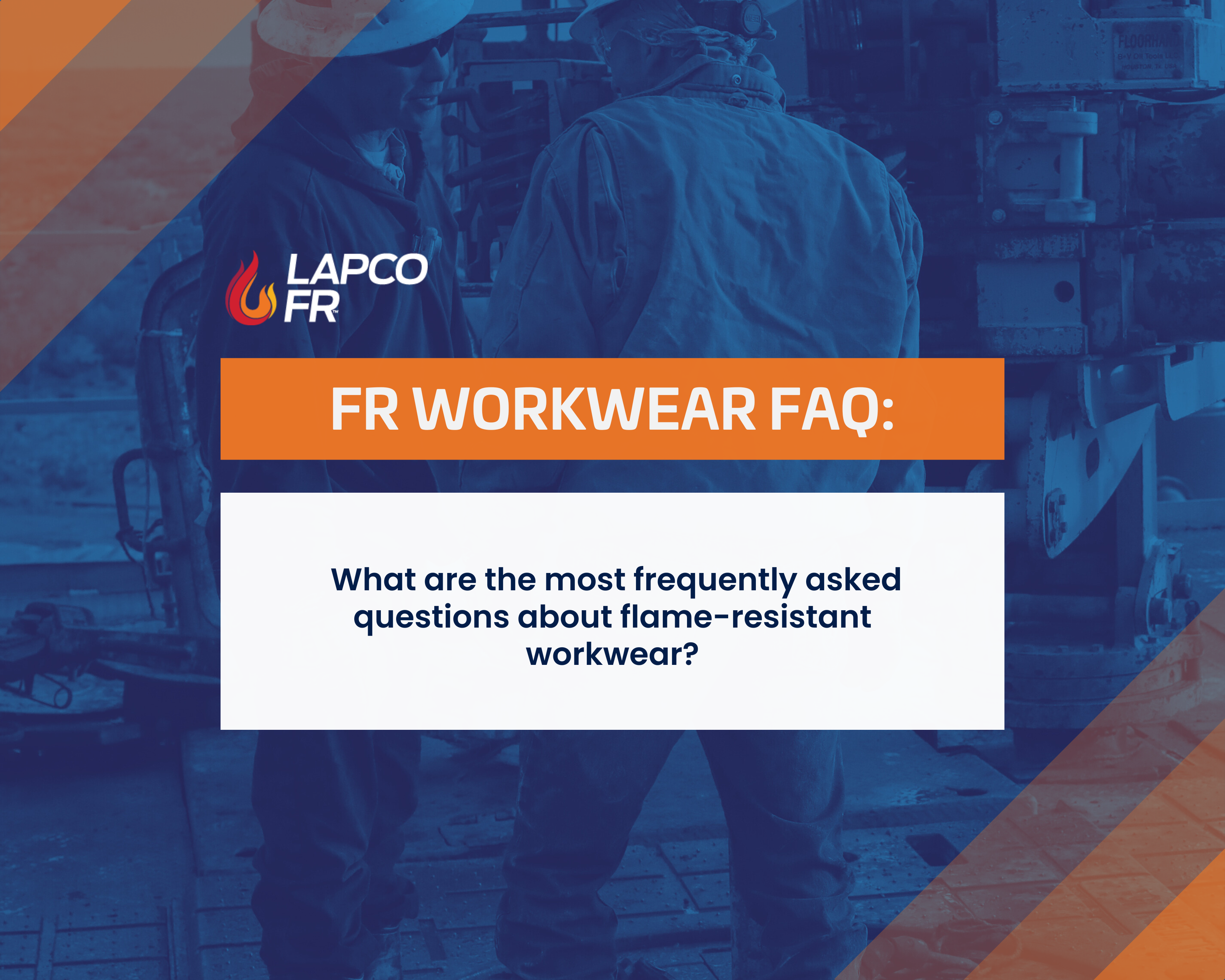 FR Workwear FAQ: What are the most frequently asked questions about fl ...
